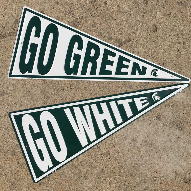 Metal Sign - Michigan State University Go Green / Go White Pennant Sig ...